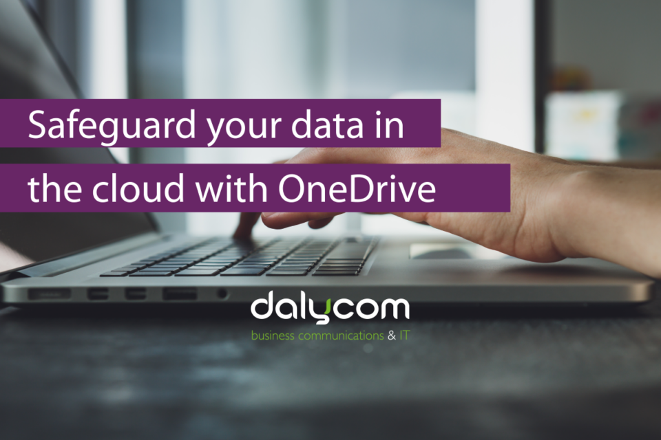 A practical guide for managing sharing with OneDrive - Dalycom UK
